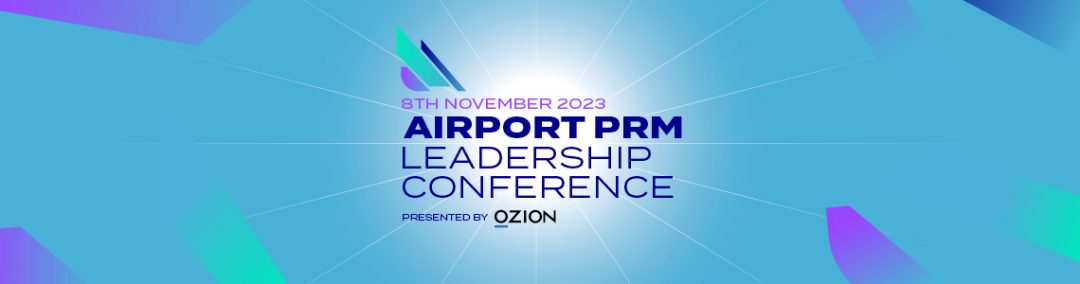 9th Annual Airport PRM Leadership Conference Speaker Registration ...